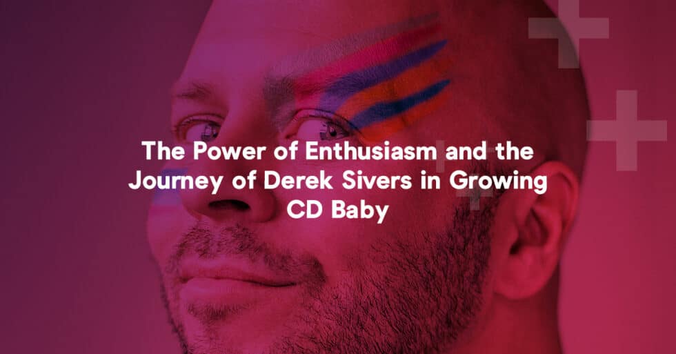 Derek Sivers: The Power of Enthusiasm and the Journey of Derek Sivers ...