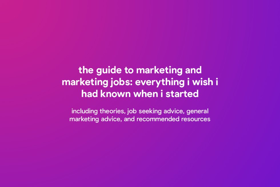 The guide to marketing and marketing jobs: Everything I wish I had ...